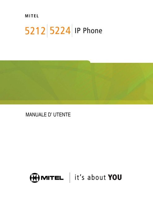 5212/5224 IP Phone Manuale d'utente - Mitel Edocs