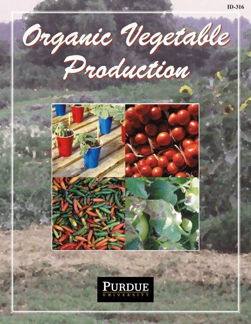 Organic Vegetable Production - Purdue Extension - Purdue University