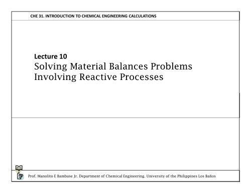 Solving Material Balances Problems Involving Reactive Processes