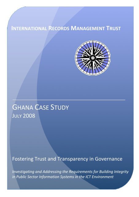 GHANA CASE STUDY - International Records Management Trust