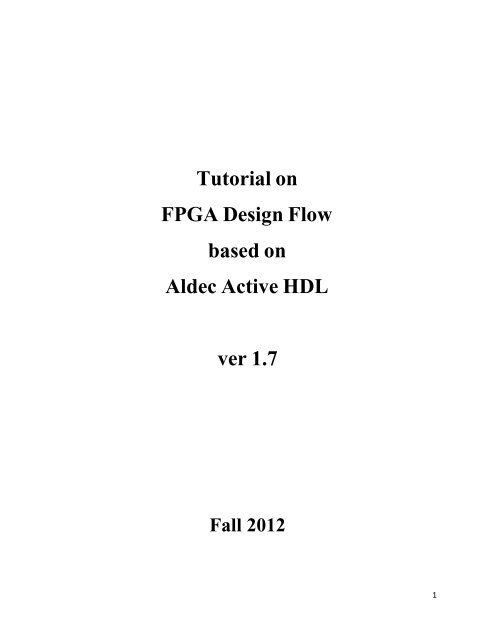 Tutorial on FPGA Design Flow based on Aldec Active HDL ver 1.7