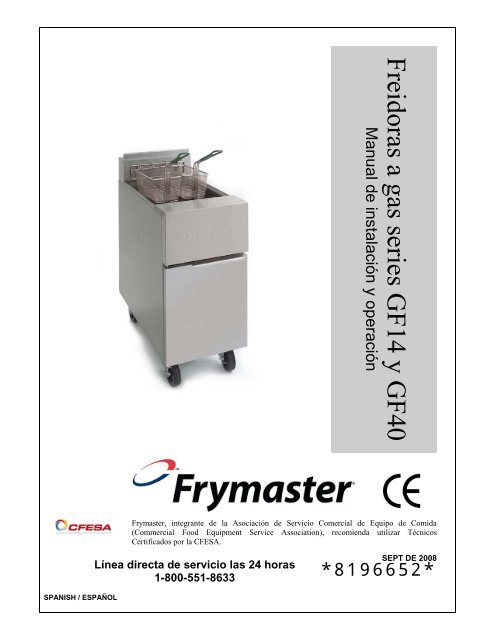 FREIDORAS A GAS SERIES GF14 y GF40 CAPÍTULO 1 - Frymaster
