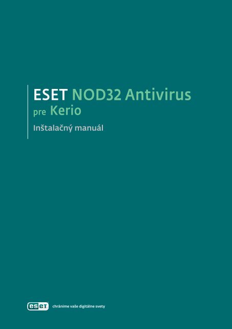 ESET NOD32 Antivirus pre Kerio ESET NOD32 Antivirus pre Kerio