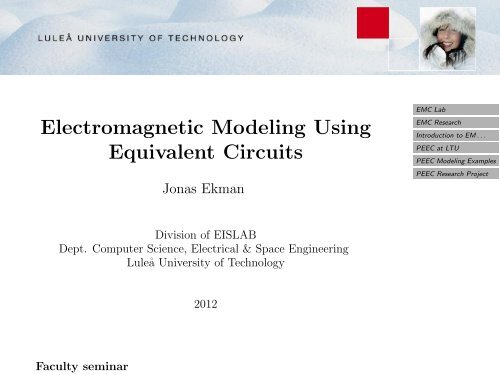 Electromagnetic Modeling Using Equivalent Circuits