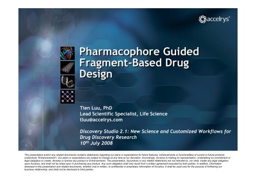 Pharmacophore Guided Fragment-Based Drug Design ... - Accelrys