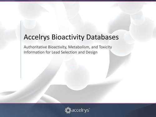 Accelrys Bioactivity Databases