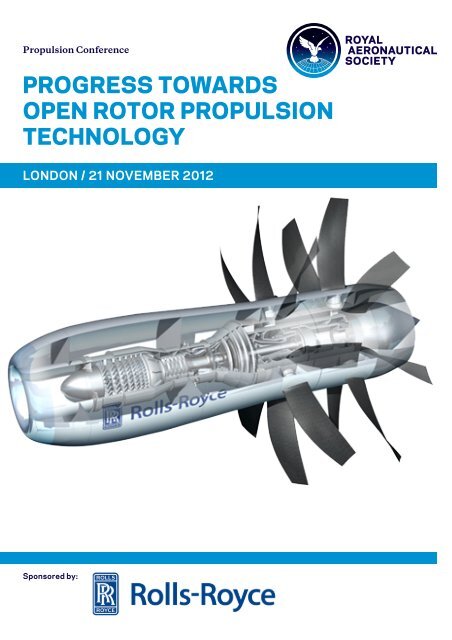 progress towards open rotor propulsion technology - Royal ...