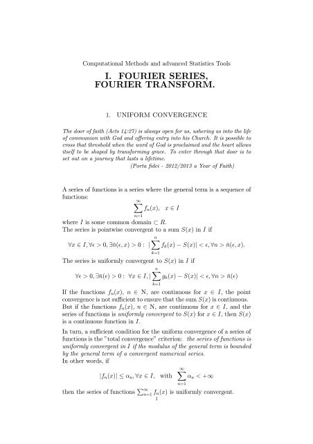 I. FOURIER SERIES, FOURIER TRANSFORM. I. FOURIER SERIES, FOURIER TRANSFORM.