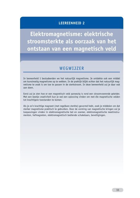 Elektromagnetisme: elektrische stroomsterkte als oorzaak van het ...