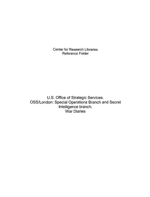 US Office of Strategic Services. OSS/London - Center for Research ...