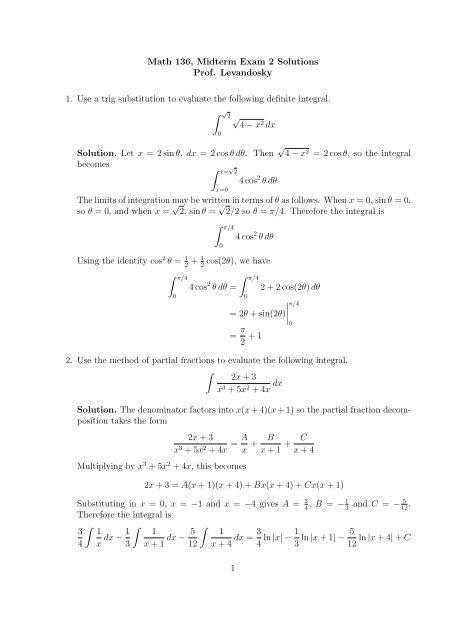Math 136, Midterm Exam 2 Solutions Prof. Levandosky 1. Use a trig ...