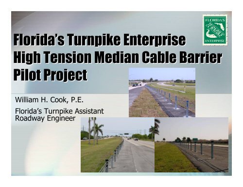 Florida's Turnpike Enterprise High Tension Median Cable Barrier ...
