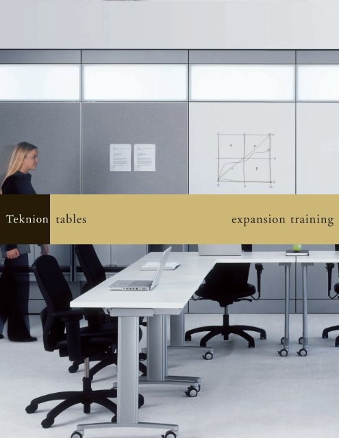 tables expansion training - Teknion