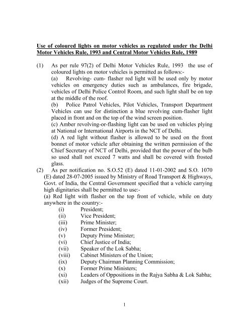 Use of coloured lights on motor vehicles as regulated under ... - Delhi