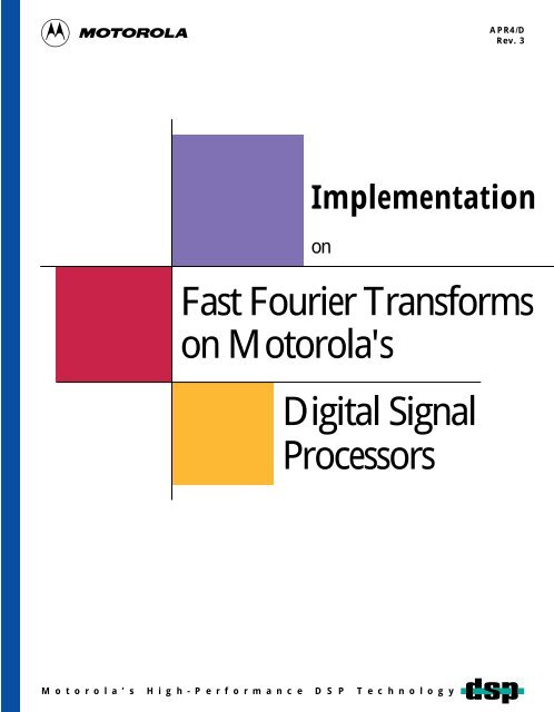 Fast Fourier Transforms on Motorola's Digital Signal Processors