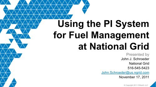 Using the PI System for Fuel Management at National Grid - OSIsoft