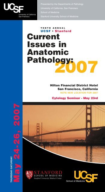 10th Annual UCSF and Stanford Current Issues in Anatomic Pathology