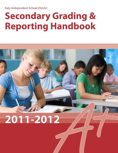 Secondary Grading & Reporting Handbook - Campuses - Katy ISD
