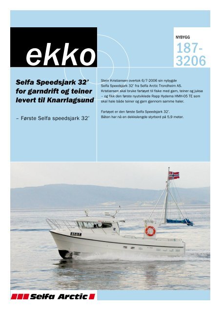 Selfa Speedsjark 32' for garndrift og teiner levert til ... - Selfa Arctic