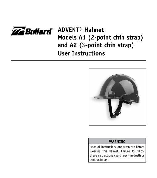 ADVENT® Helmet Models A1 (2-point chin strap) and A2 (3 ... - Bullard