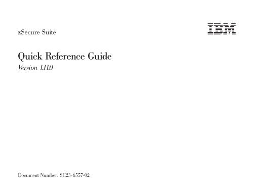 Quick Reference Booklet, IBM Tivoli zSecure Suite 1.9 - e IBM Tivoli ...