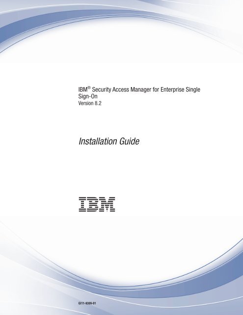 IBM® Security Access Manager for Enterprise Single Sign-On ...