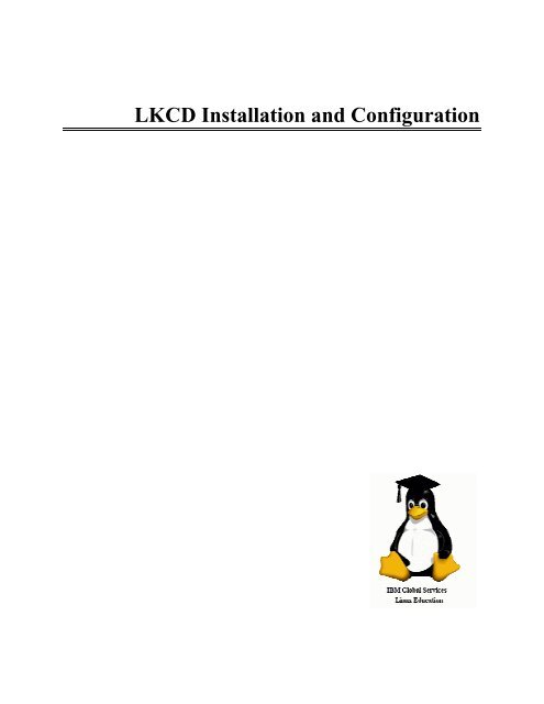 LKCD Installation and Configuration - IBM