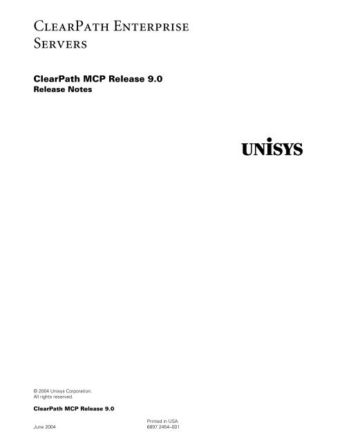 ClearPath MCP Release 9.0 Release Notes - Public Support Login ...