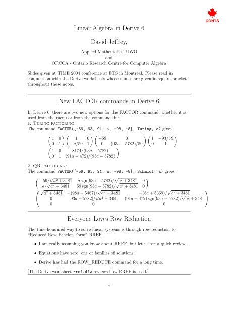 Linear Algebra in Derive 6 David Jeffrey, New FACTOR commands ...