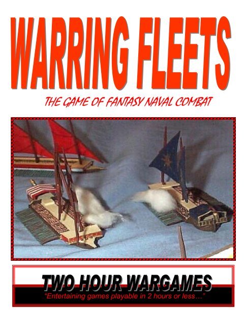 THE GAME OF FANTASY NAVAL COMBAT - Two Hour Wargames