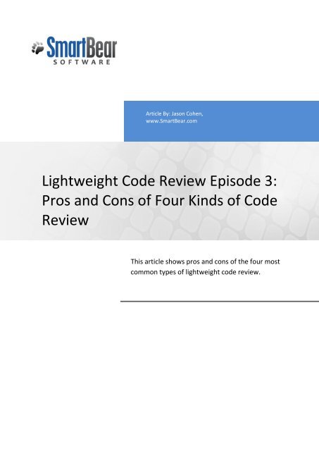 Lightweight Code Review Episode 3 - SmartBear Support