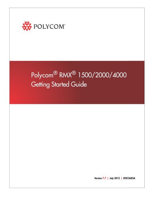 RMX 2000 Getting Started Guide V7.7 - Polycom