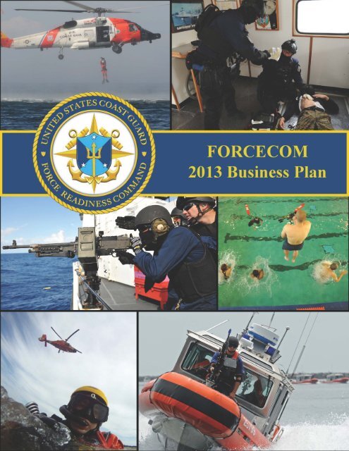 2013 FORCECOM Business Plan - U.S. Coast Guard
