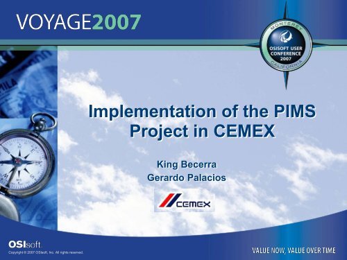 Implementation of the PIMS Project in CEMEX ... - OSIsoft