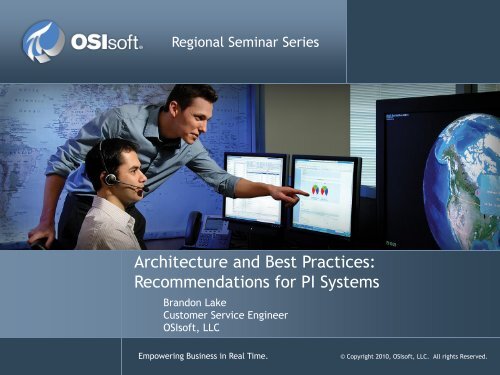 Architecture and Best Practices: Recommendations for PI ... - OSIsoft
