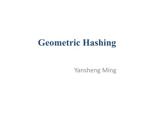 Geometric Hashing