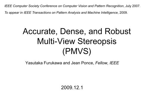 Accurate, Dense, and Robust Multi-View Stereopsis