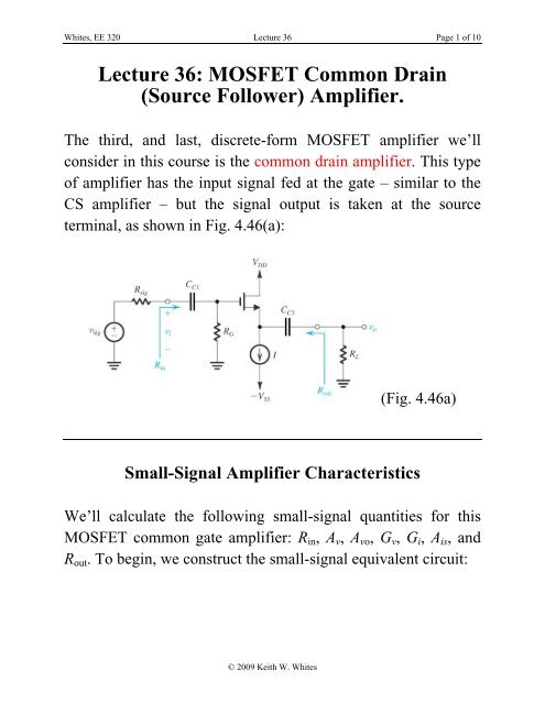 Lecture 36: MOSFET Common Drain (Source Follower) Amplifier. Lecture 36: MOSFET Common Drain (Source Follower) Amplifier.