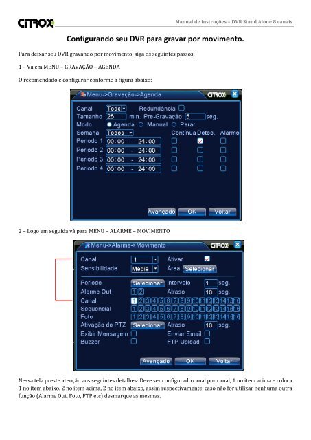 Configurando seu DVR para gravar por movimento. - citrox