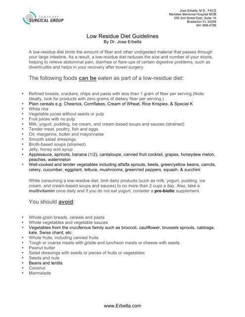 Low Residue Diet Guidelines The following foods ... - Dr Jose Erbella