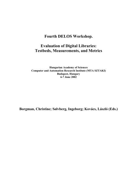 Fourth DELOS Workshop. Evaluation of Digital Libraries - Ercim