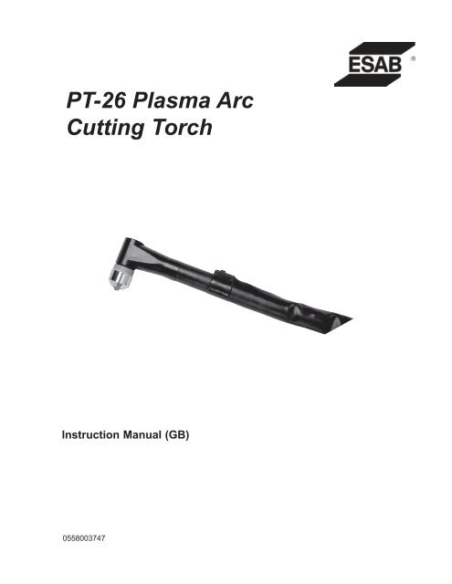 PT-26 Plasma Arc Cutting Torch - ESAB
