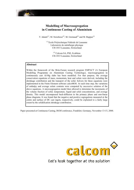 Modelling Of Macrosegregation In Continuous Casting Esi Group
