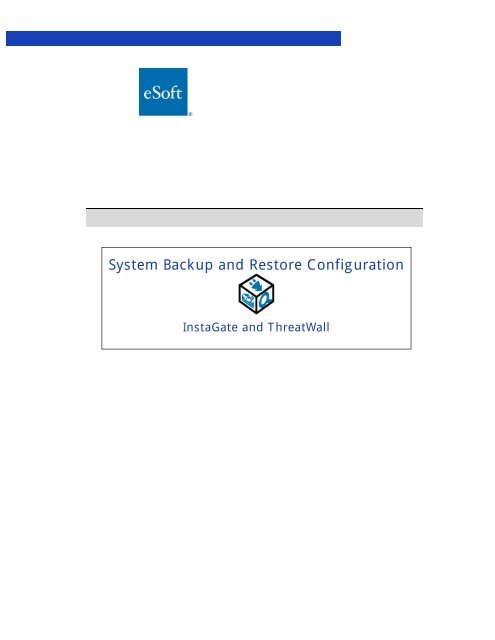 System Backup and Restore Configuration - eSoft, Inc.
