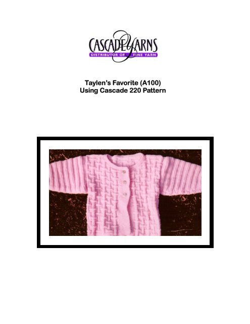 Taylen'sFavorite(A100) Using Cascade 220 Pattern