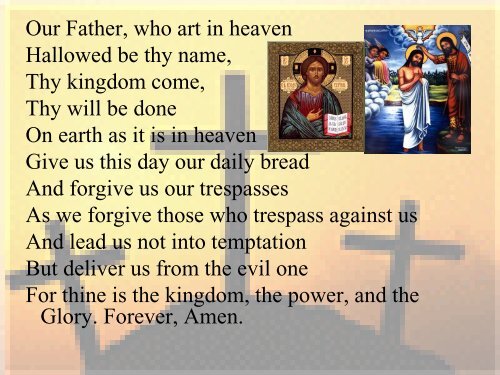 Our Father, who art in he