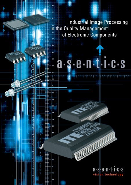 Applications with the industrial image processing system from Asentics