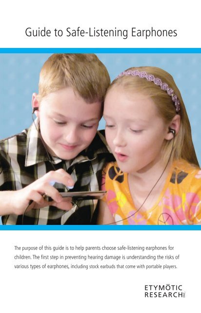 Guide to Safe-Listening Earphones - Etymotic Research