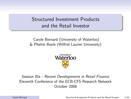 Structured Investment Products and the Retail Investor - ECB-CFS ...