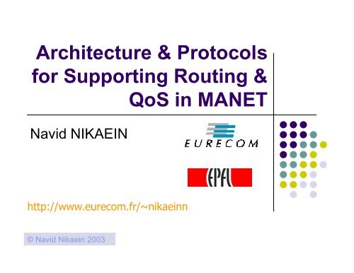 Architecture And Protocols For Supporting Routing And Qos In Manet
